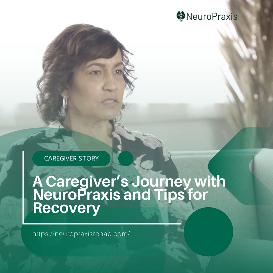 Finding Hope After TBI: A Caregiver’s Journey with NeuroPraxis and Tips ...