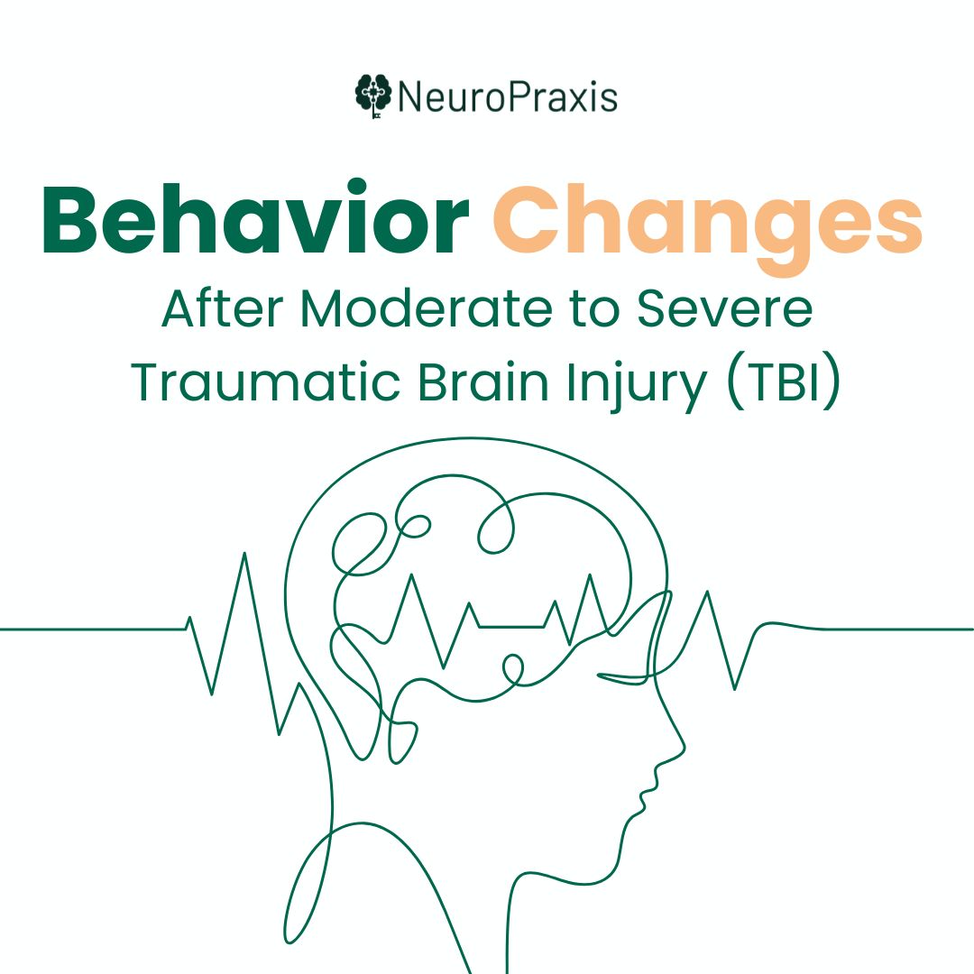 Understanding Behavior Changes After Moderate to Severe Traumatic Brain ...